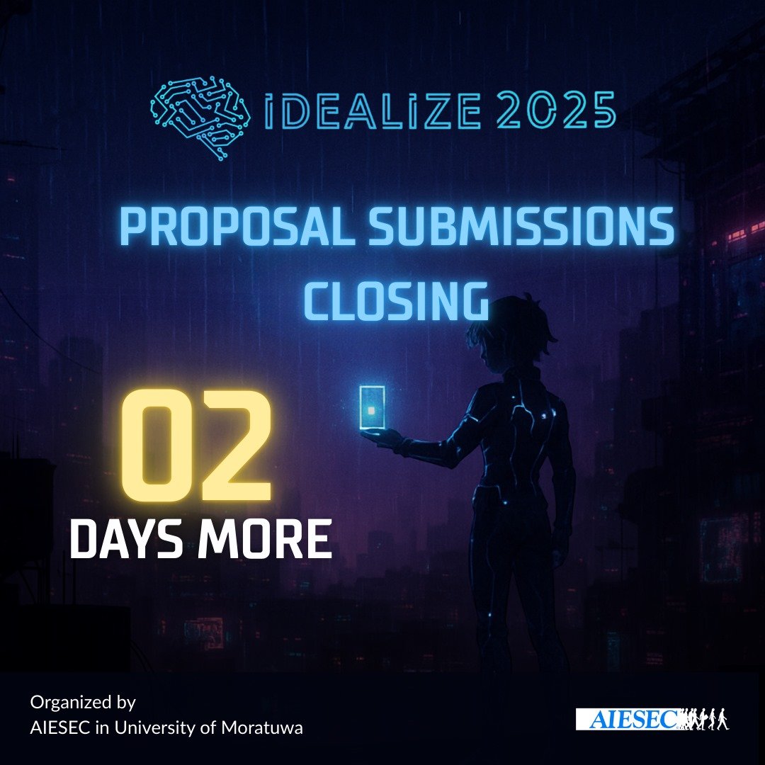 The clock is ticking — proposal submissions for IDEALIZE 2025 close in 2 days!
